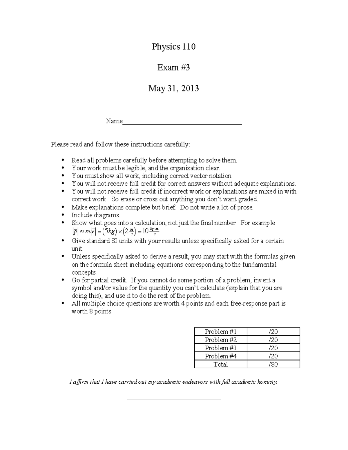 PHY110 - Exam Material/Solutions - Physics 110 Exam #3 May 31, 2013 - Studocu