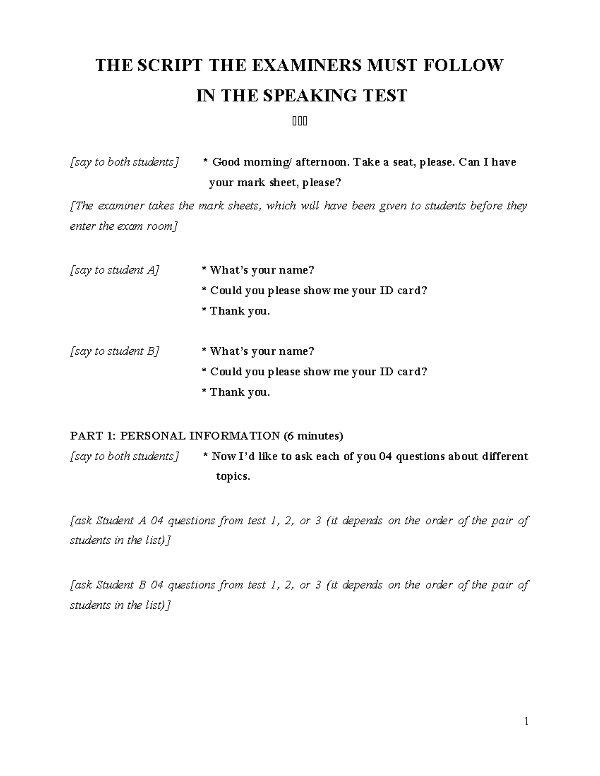 Script for Speaking test ( English 2) - THE SCRIPT THE EXAMINERS MUST ...