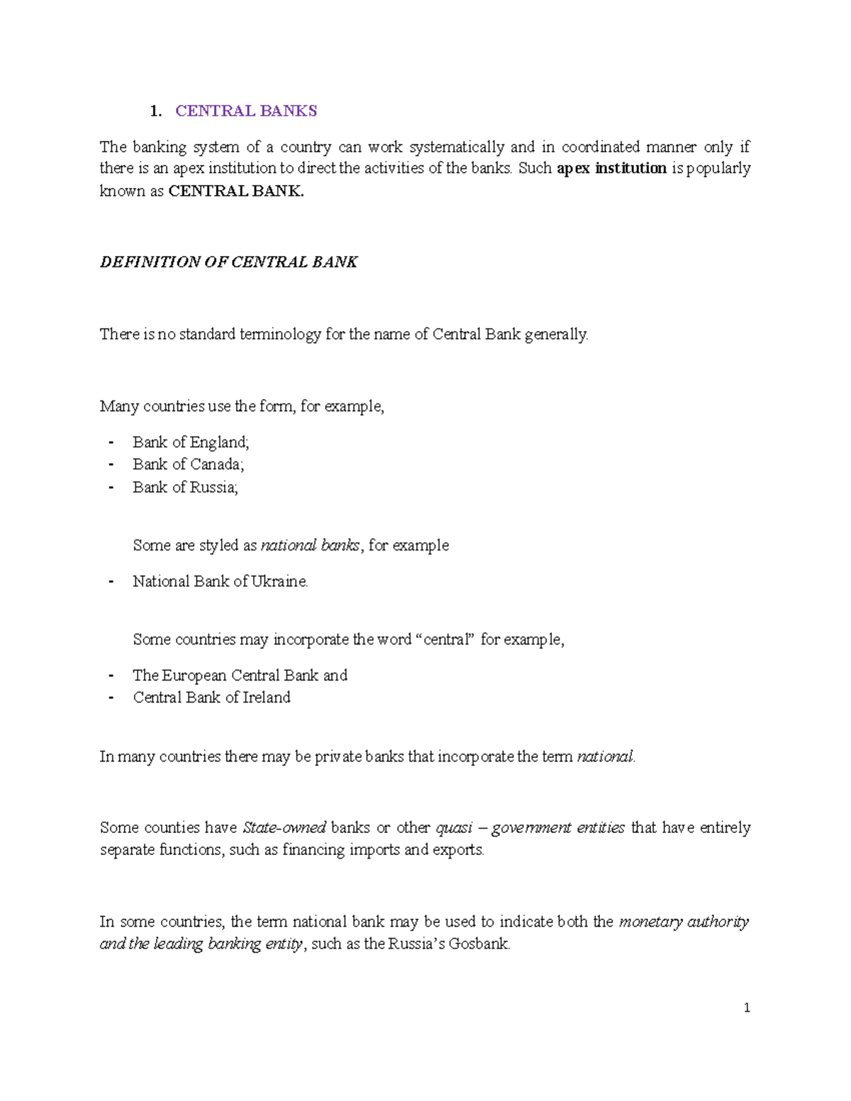 Accounting Notes 1 - 1. CENTRAL BANKS The banking system of a country ...