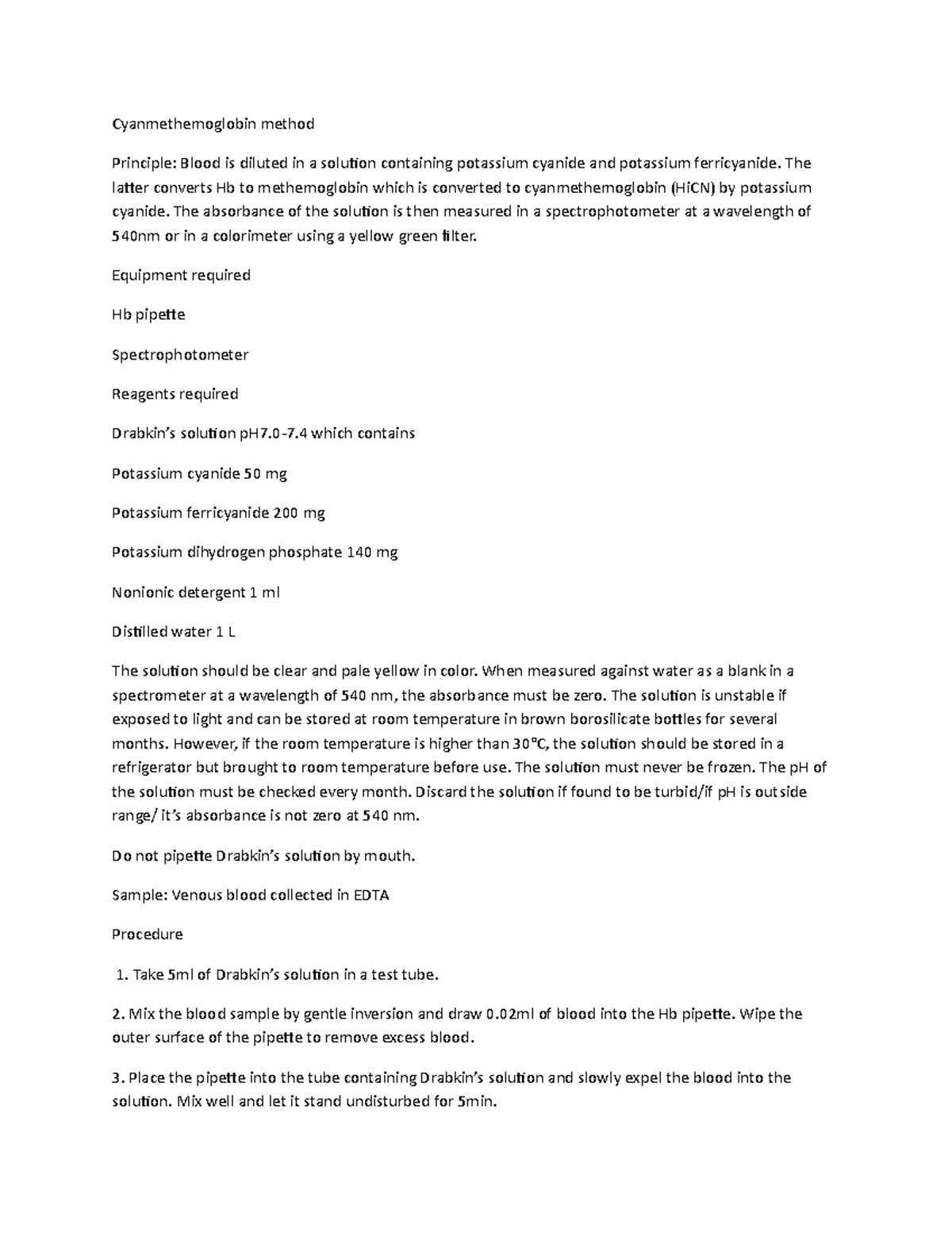 Cyanmethemoglobin method - Cyanmethemoglobin method Principle: Blood is ...