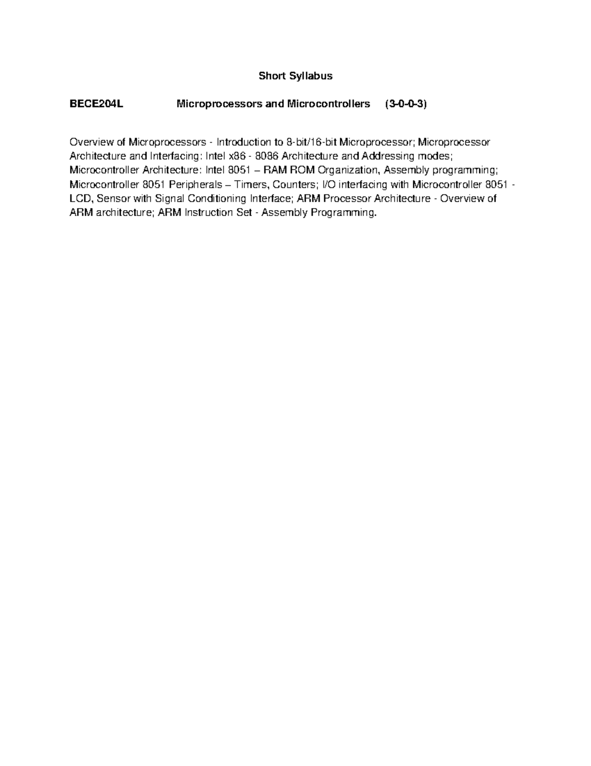 BECE204L Microprocessors-AND- Microcontrollers TH 1 - Short Syllabus BECE204L Microprocessors ...