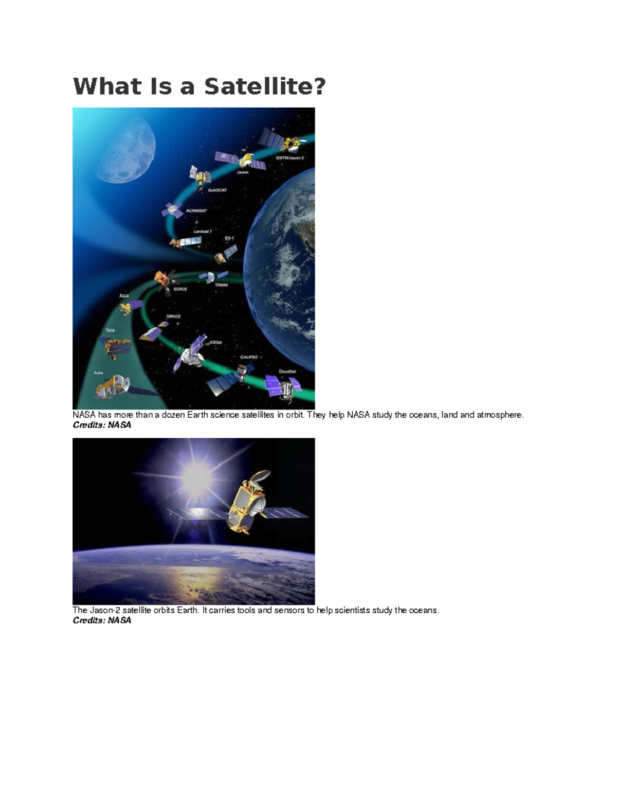 What is Satellite - NASA - What Is a Satellite? NASA has more than a ...