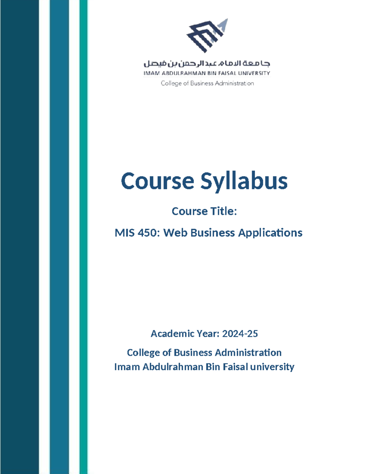 Course Syllabus SRV2023 - MIS450 - Course Syllabus Course Title: MIS ...