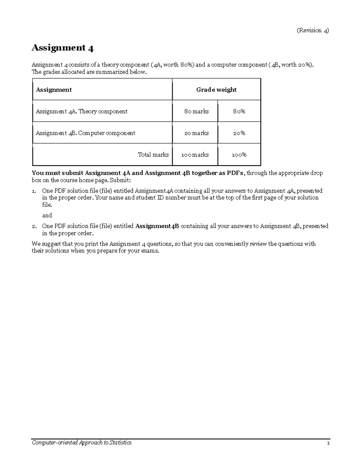 Assign 4 - coure work. - Computer-oriented Approach to Statistics 1 Assignment 4 Assignment 4 ...