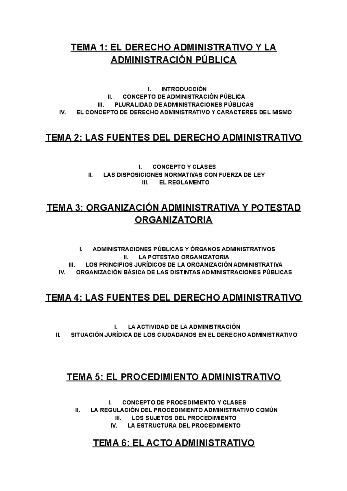 Resumen - TEMA 1: EL DERECHO ADMINISTRATIVO Y LA ADMINISTRACIÓN PÚBLICA I. INTRODUCCIÓN II ...