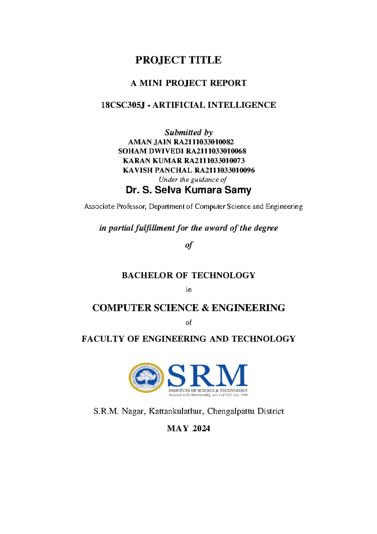 AI Report format - as - PROJECT TITLE A MINI PROJECT REPORT 18CSC305J ...