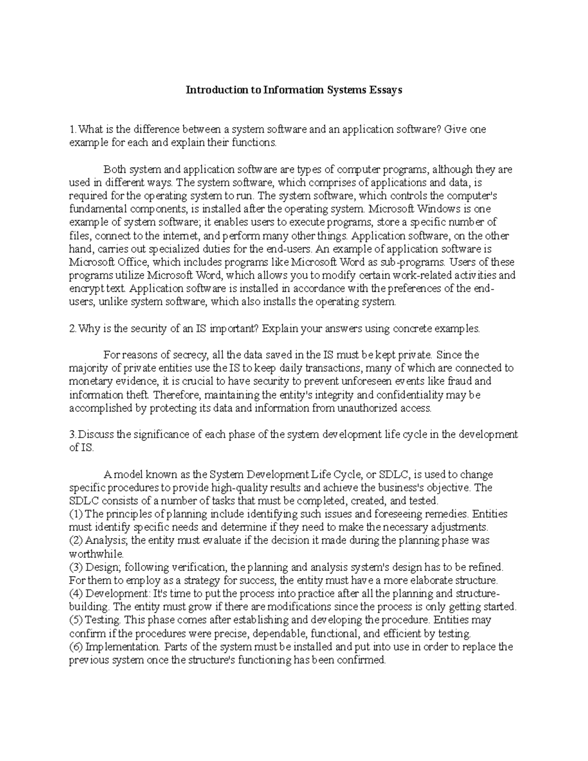 Introduction to Information Systems Essays - Both system and application software are types of ...