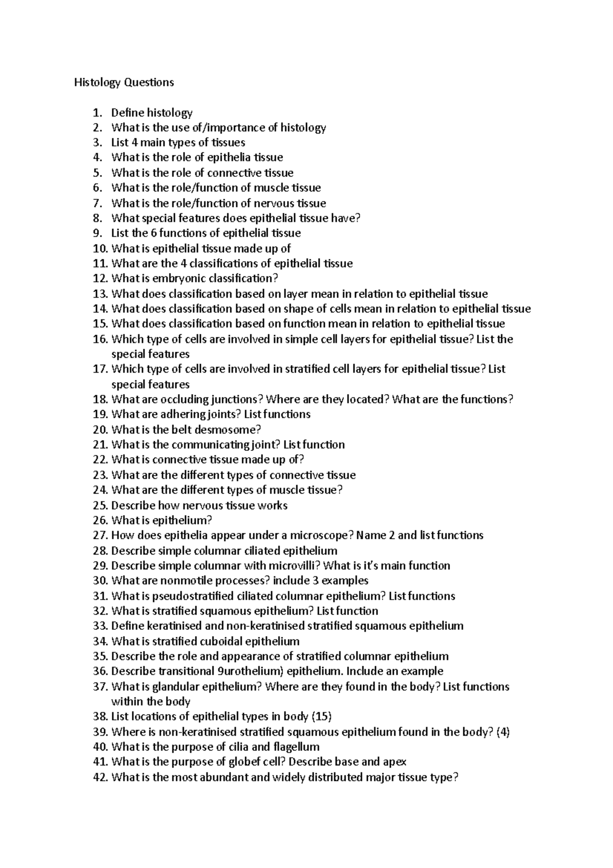 Histology Questions - Histology Questions Define histology What is the ...