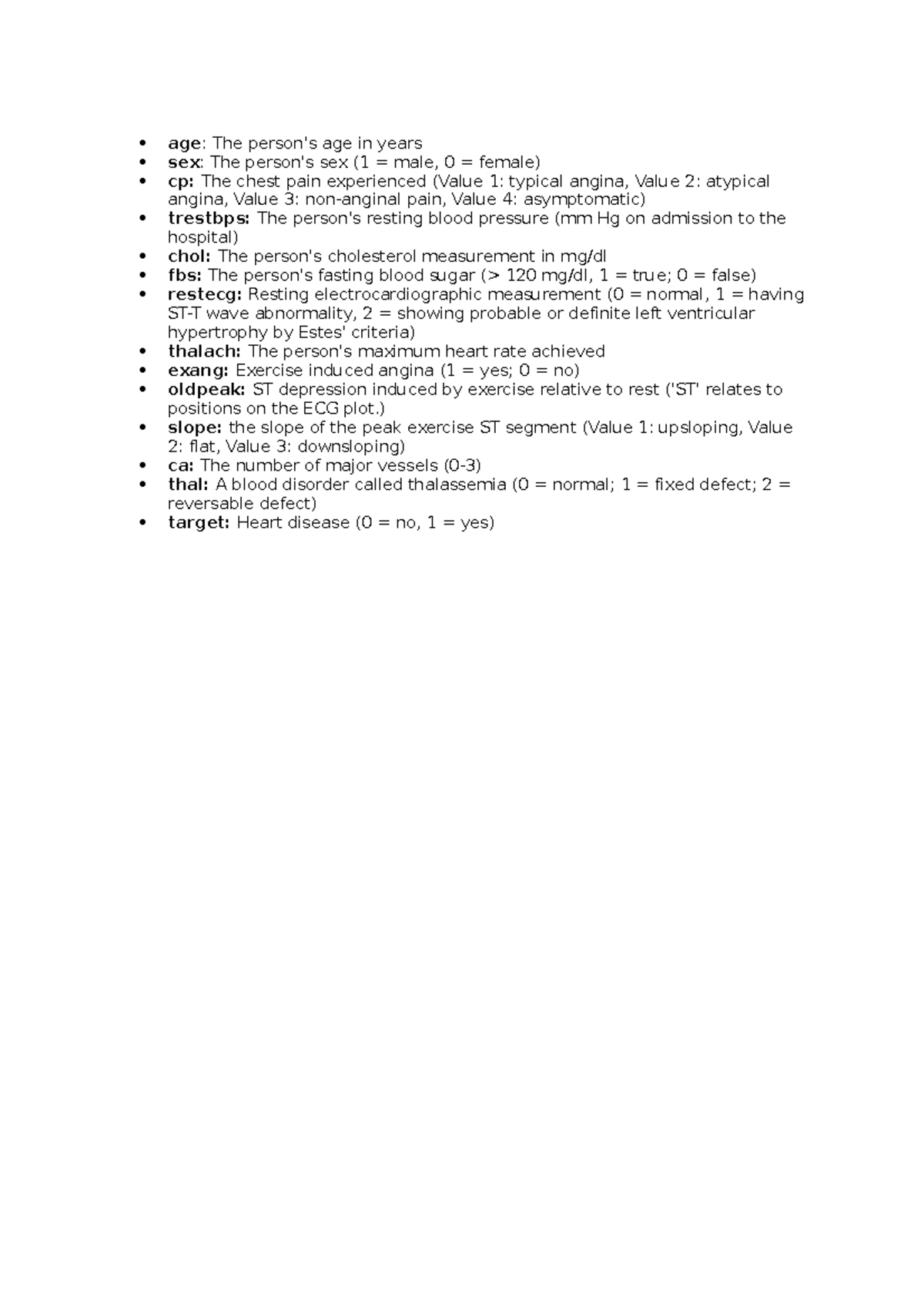 Dataset info of heart disease detection sytem - age: The person's age ...