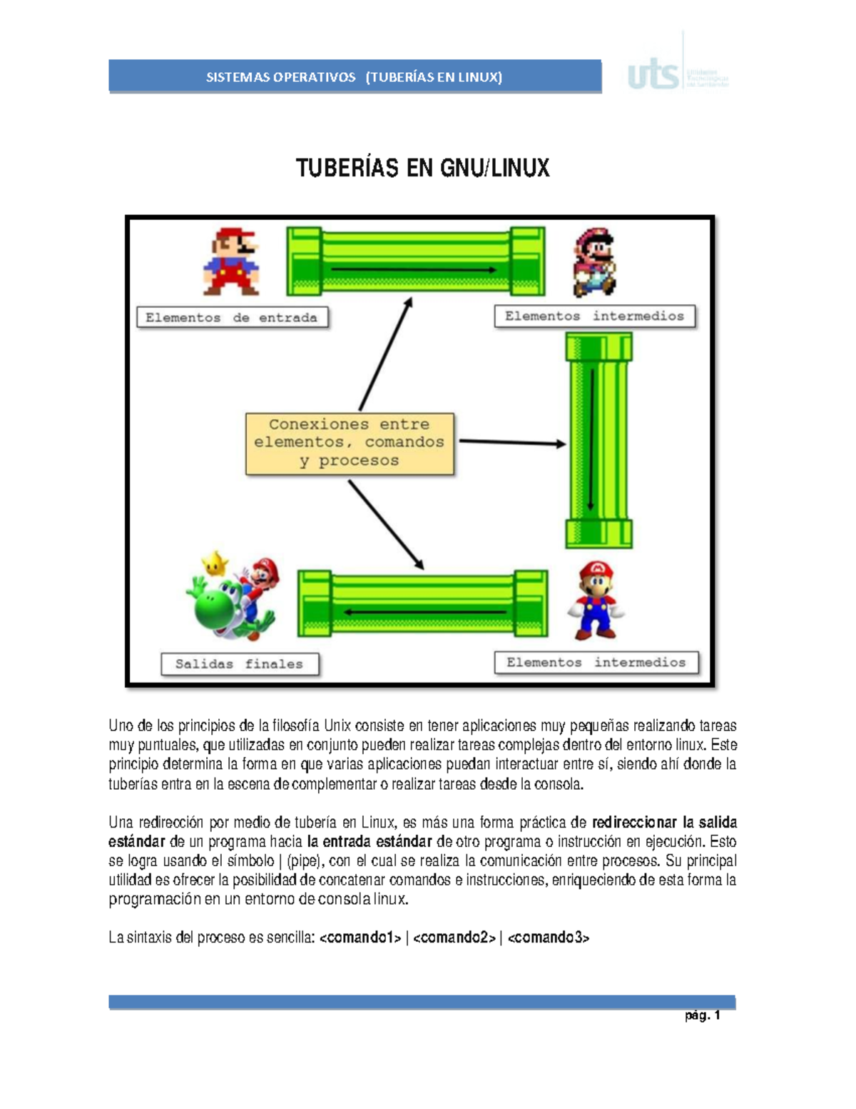 19 Tuberías Linux - TUBERÍAS EN GNU/LINUX Uno de los principios de la ...