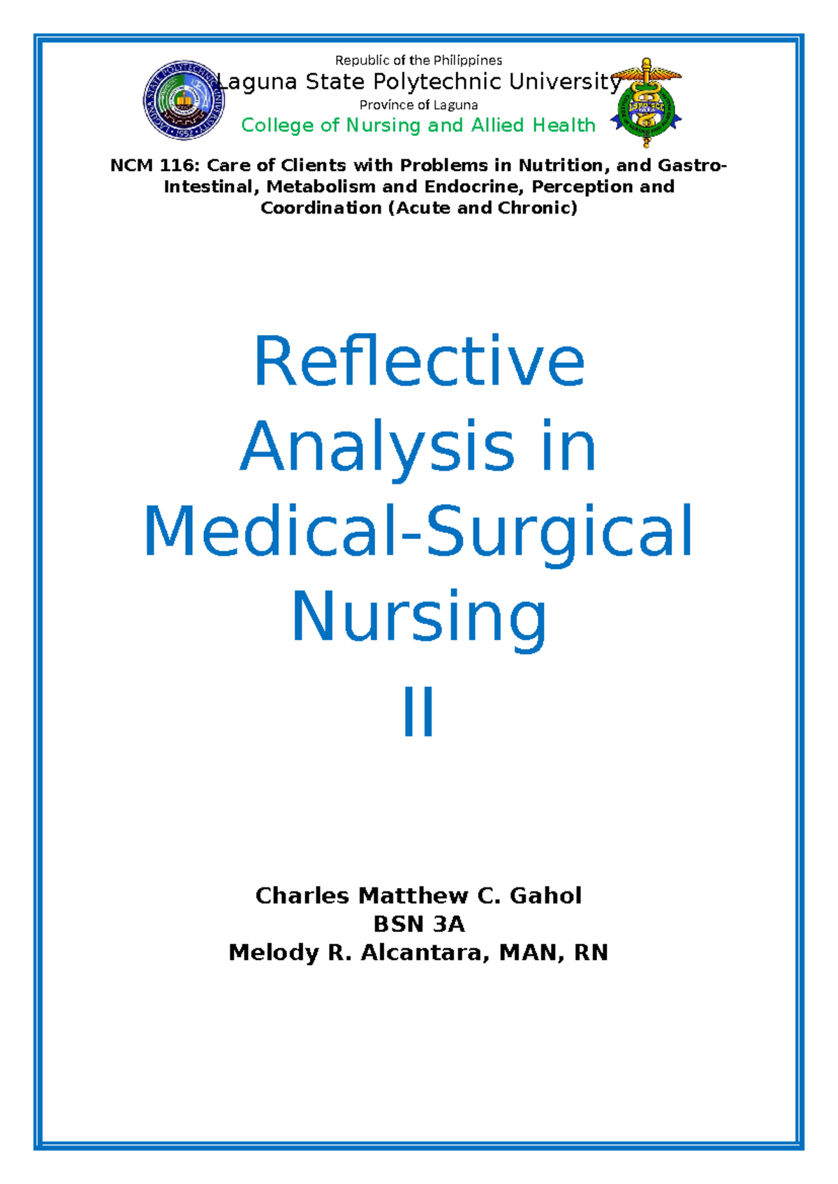 Gahol NCM 116 Narrative WEEK 9-17 - Laguna State Polytechnic University ...