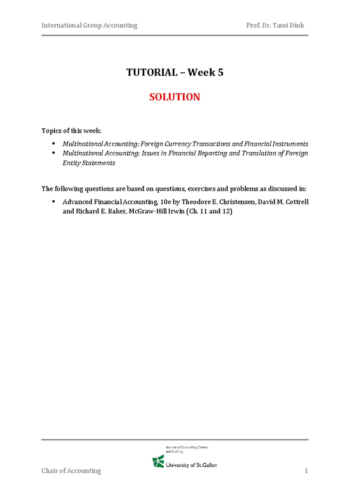 IGA Tutorial Week 5 FS 18 Solution - TUTORIAL – Week 5 SOLUTION Topics of this week ...