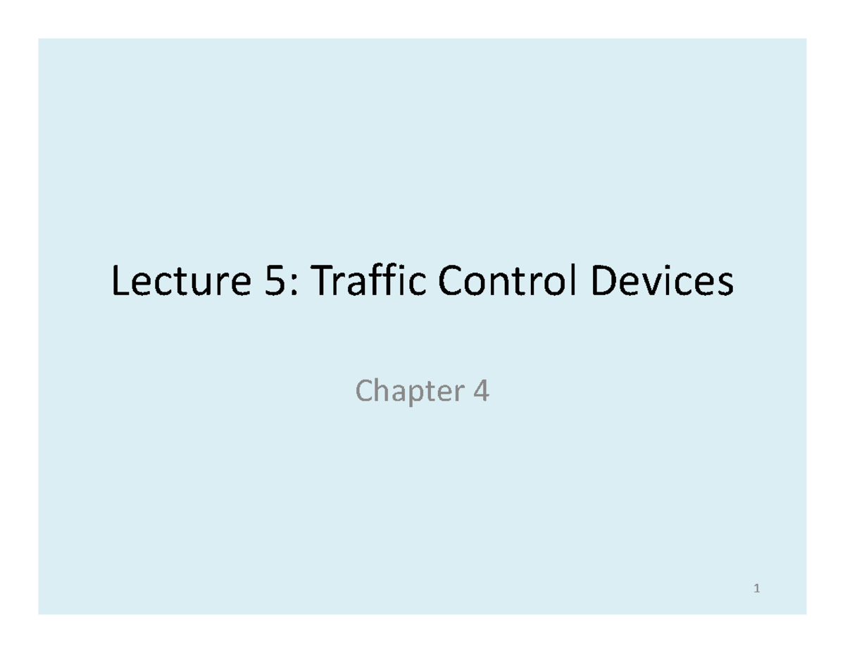 Lecture 5 TCD Traffic Control Devices - CE 146 - Sacramento State - Studocu