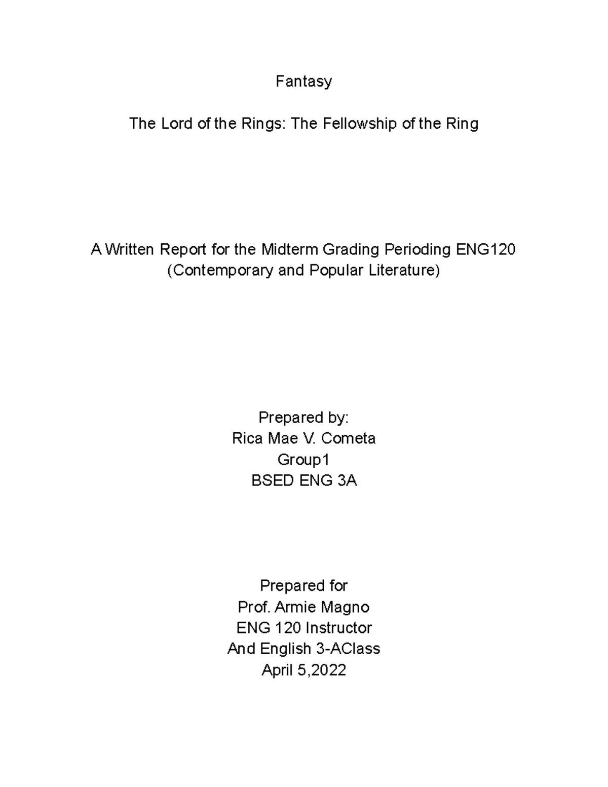 LORD OF THE Rings THE Fellowship OF THE RING Written Report - BS ...