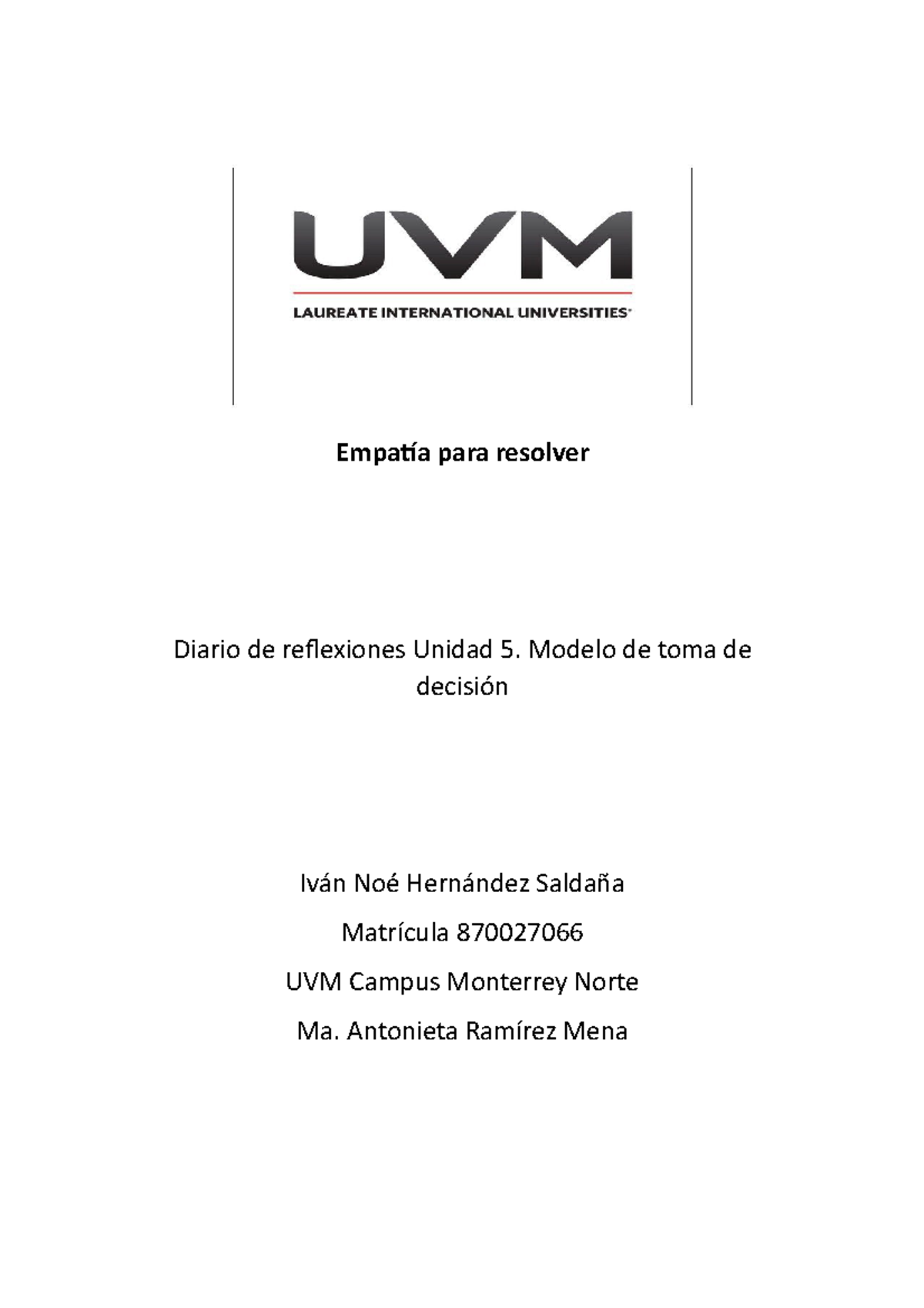 U#5 Diario - Ensayo #5 - Empatia para resolver - UVM - Studocu