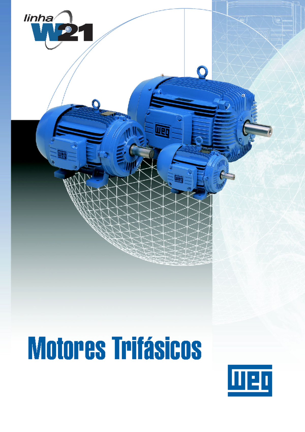 Weg w21 motores trifasicos - Motores Trifásicos Anel V’Ring Anel V’Ring ...