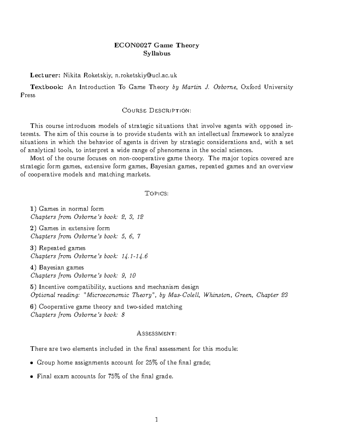 Syllabus - ECON0027 Game Theory Syllabus Lecturer:Nikita Roketskiy, n ...