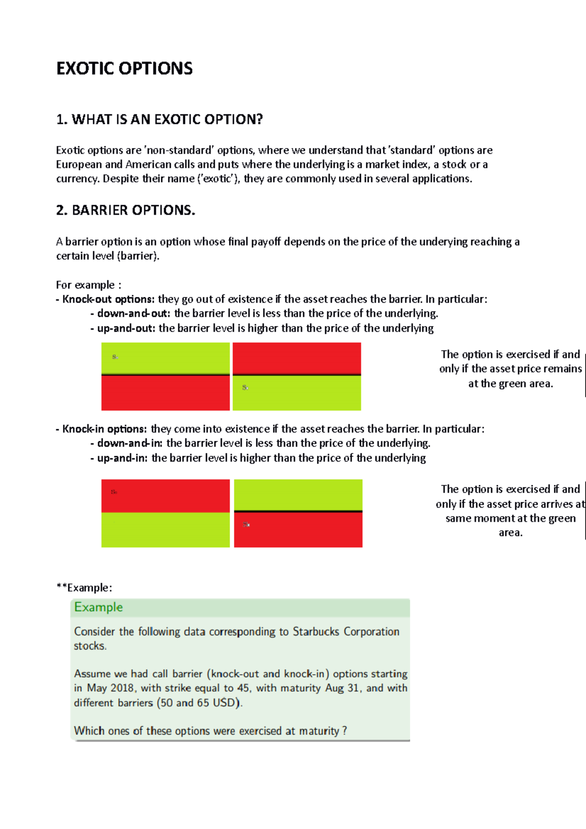 Topic: Exotic options -> Financial derivatives and risk management ...