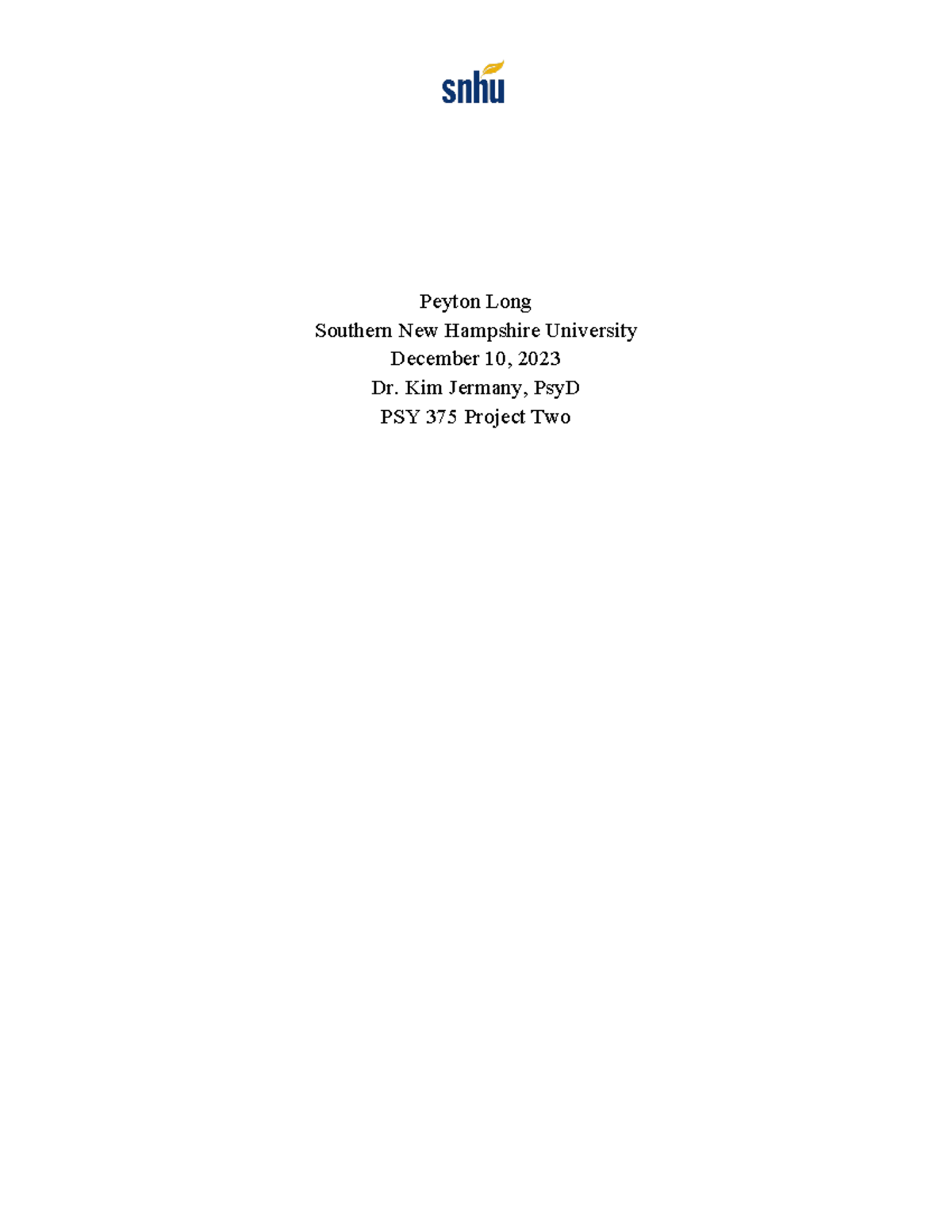 PSY 375 Project Two - Peyton Long Southern New Hampshire University ...