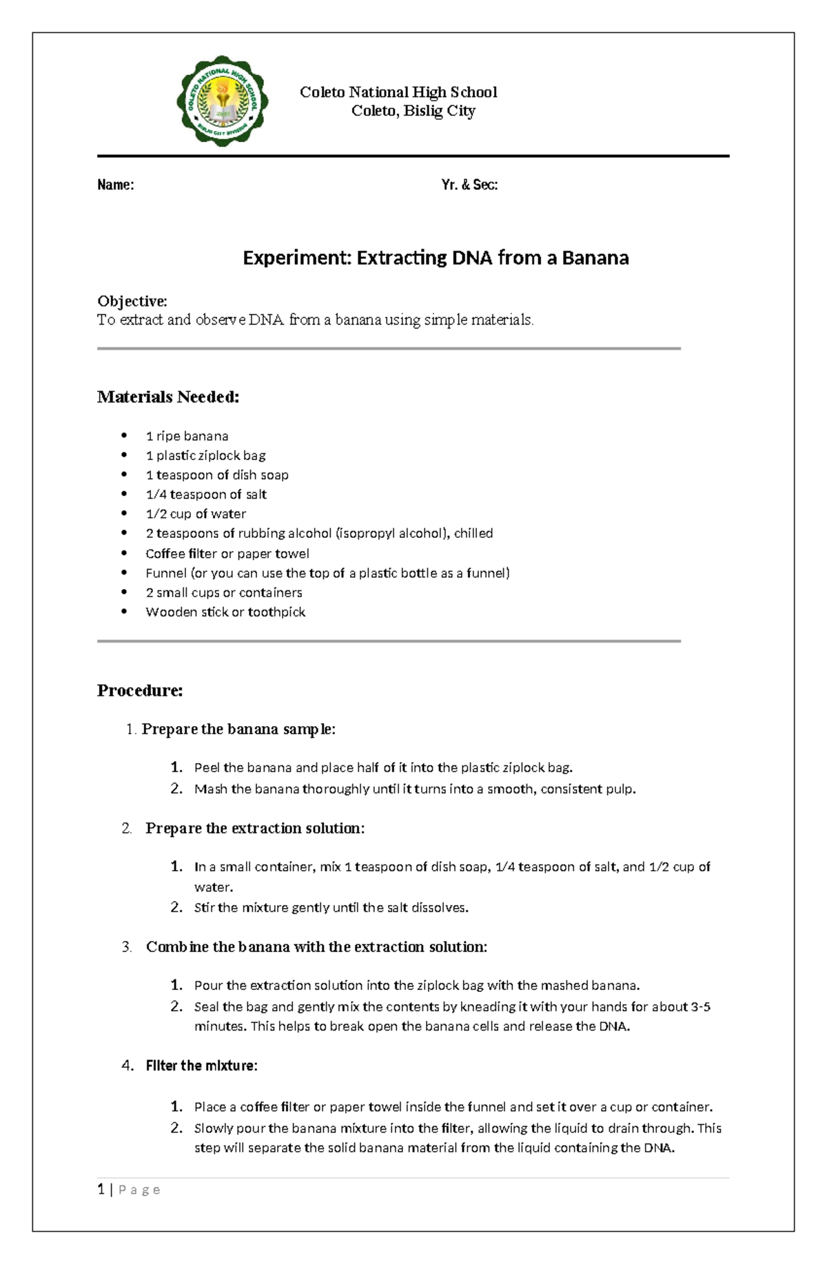 DNA Experiment - MODULE AND DLL - Coleto, Bislig City Name: Yr. & Sec ...