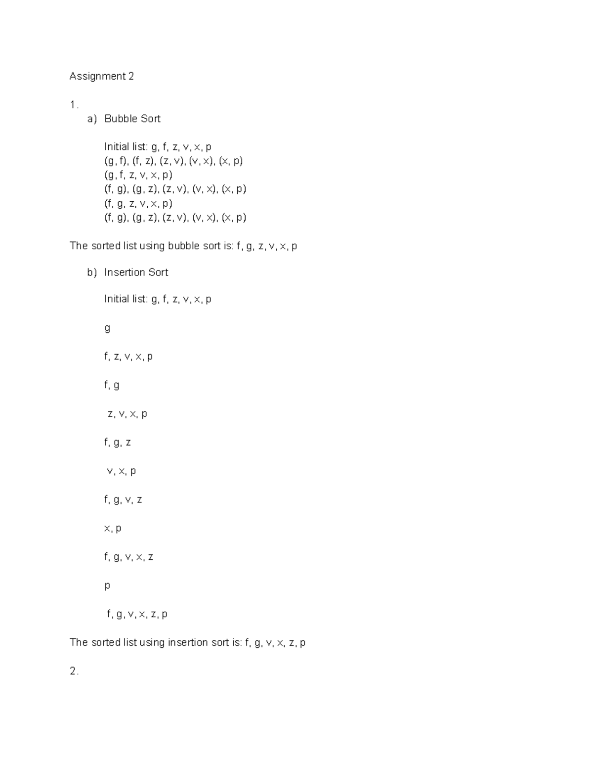 Assignment 2 - Discrete Math - Assignment 2 1. a) Bubble Sort Initial list: g, f, z, v, x, p (g ...