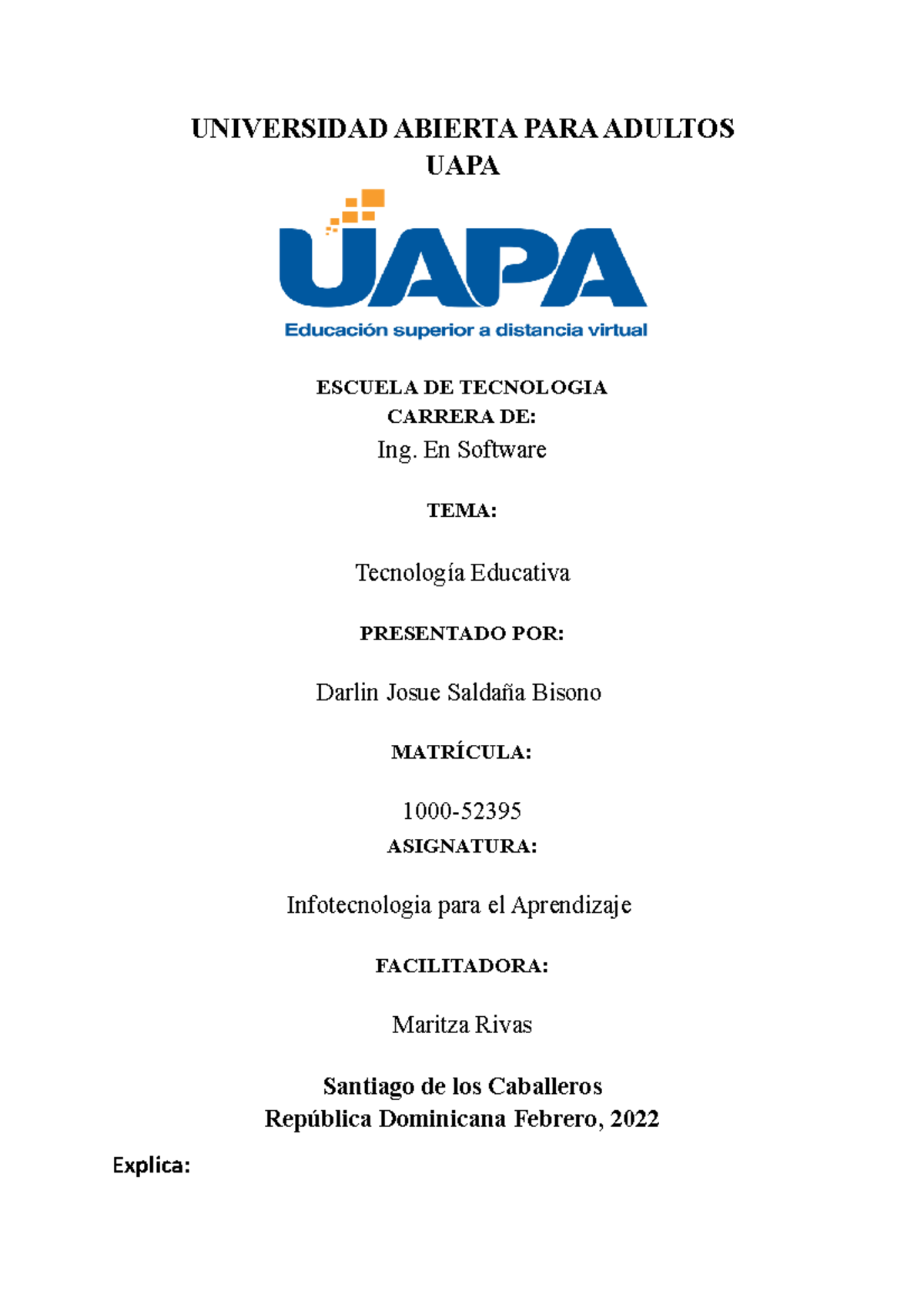Infotecnologia para el Aprendizaje - UNIVERSIDAD ABIERTA PARA ADULTOS UAPA ESCUELA DE TECNOLOGIA ...