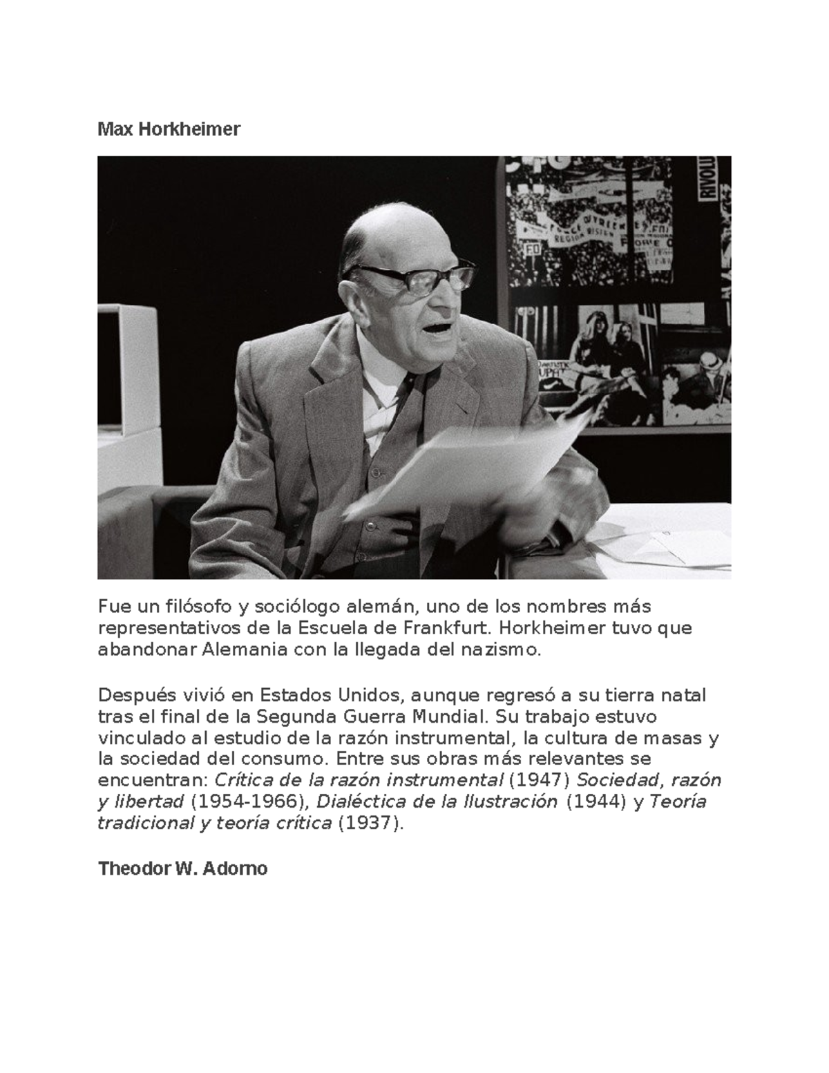 Max Horkheimer - hkninnnijninnuhj - Max Horkheimer Fue un filósofo y ...