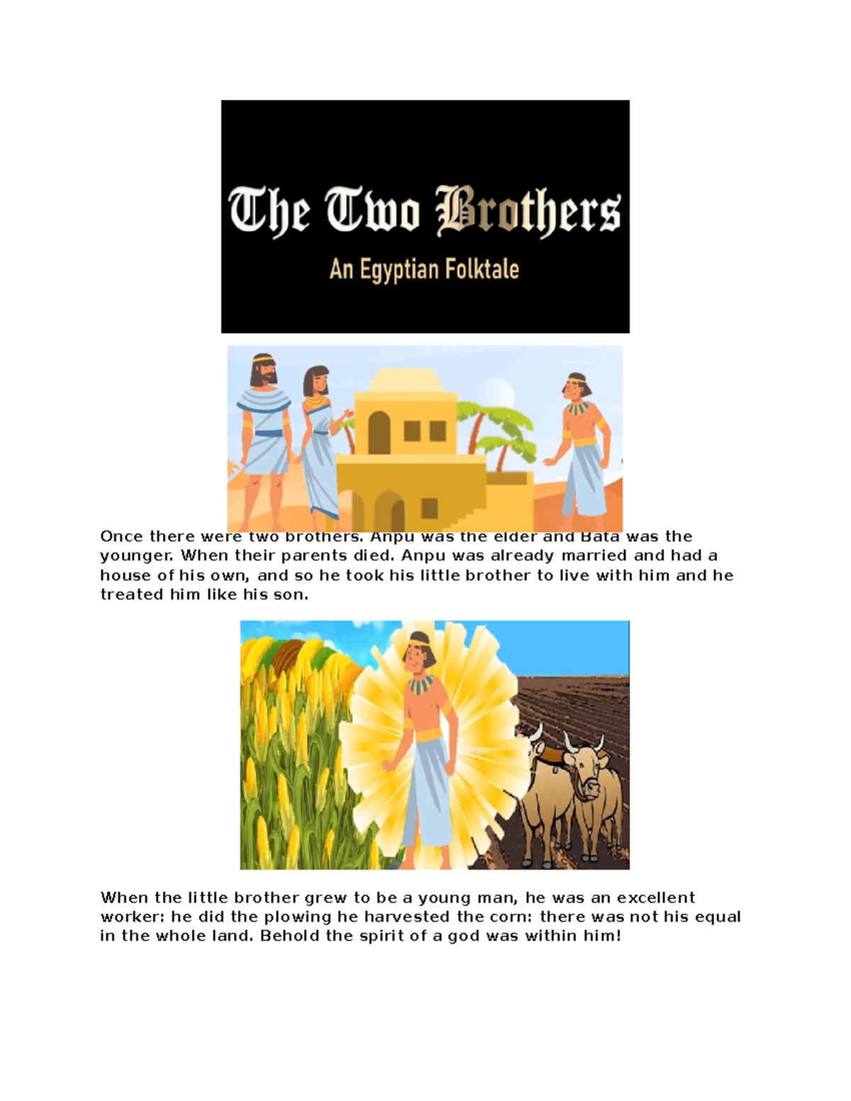 Two brother storyline - Once there were two brothers. Anpu was the ...