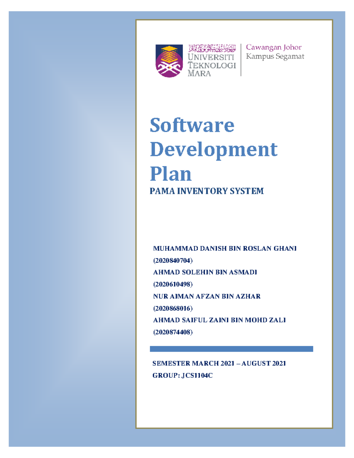 ISP250 PAMA Inventory System (SDP) - Software Development Plan PAMA INVENTORY SYSTEM MUHAMMAD ...