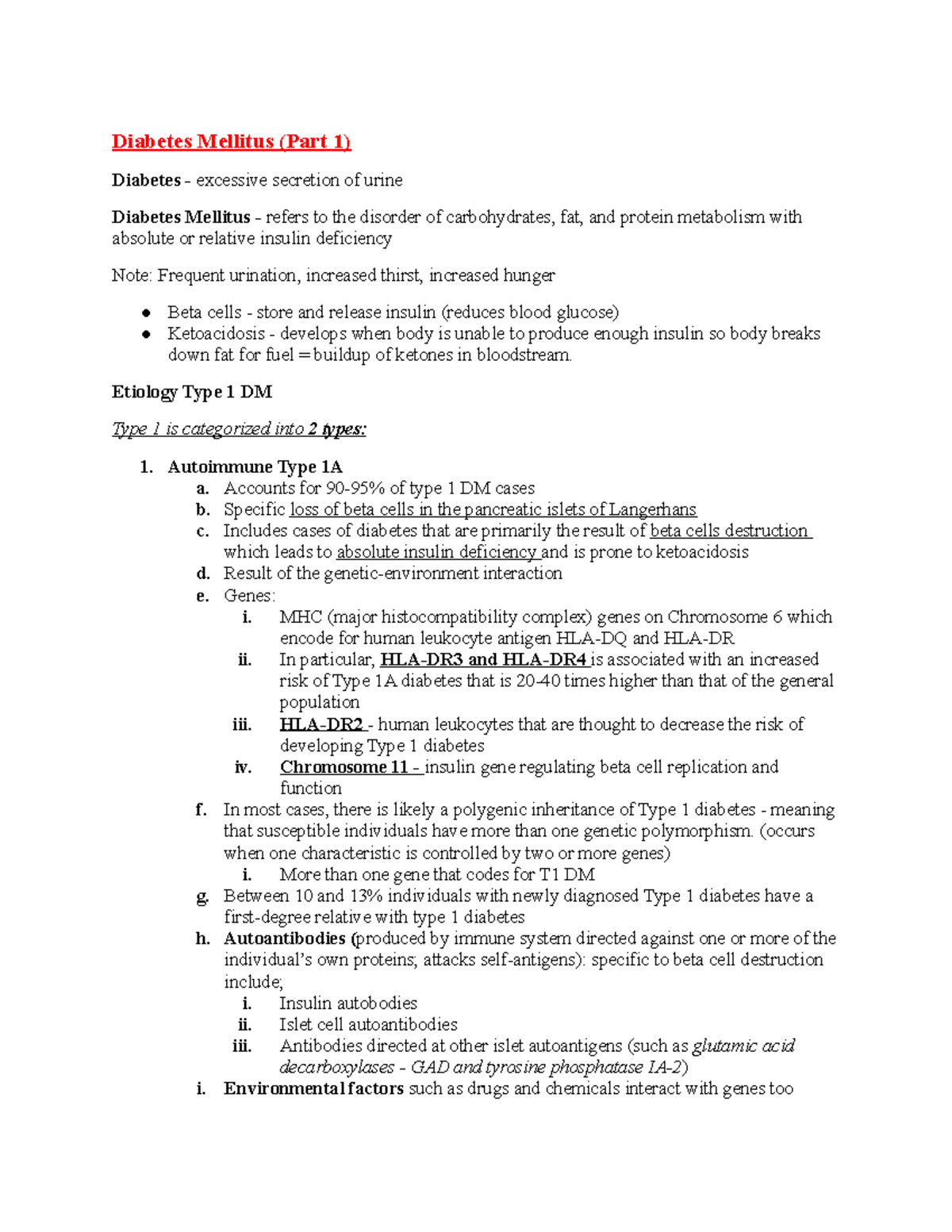 Diabetes - Etiology Type 1 DM Type 1 is categorized into 2 types: 1 ...
