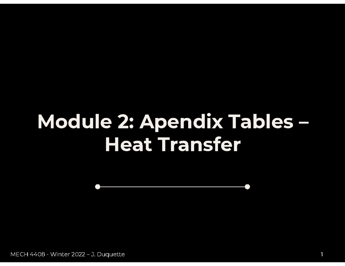 Module 2 Appendix Tables Heat transfer - Mech 4408 - Module 2: Apendix ...