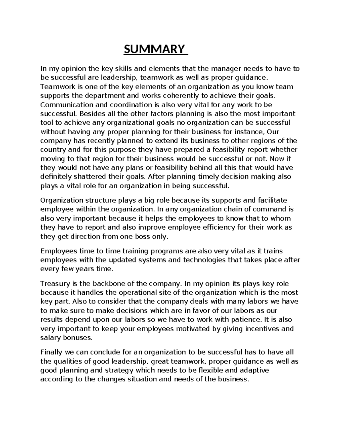 Management Report - SUMMARY In my opinion the key skills and elements ...