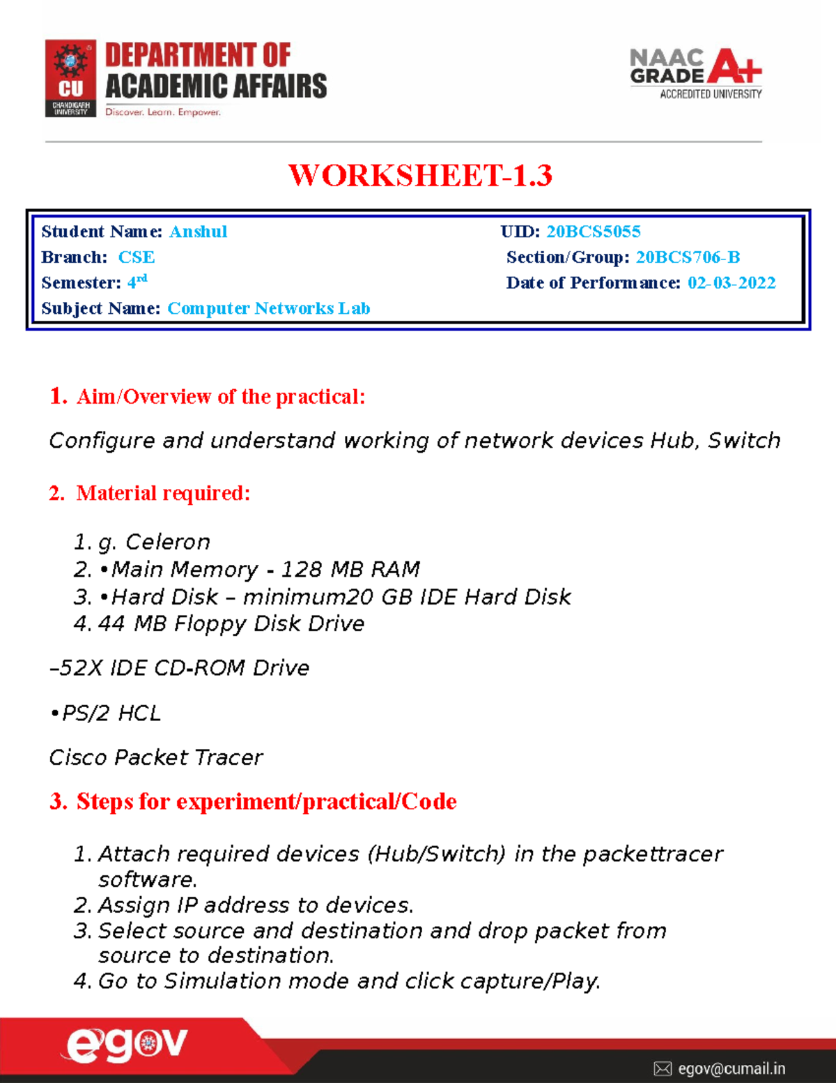 CN WS 1 - CN assignment - WORKSHEET-1. Student Name: Anshul UID: 20BCS Branch: CSE Section/Group ...