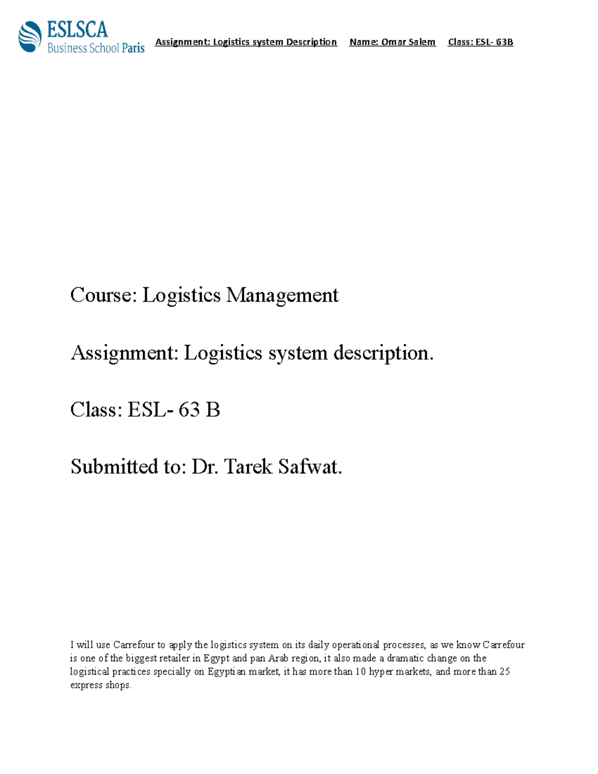 ESL-63B Logistics Assignment- Omar Salem - Course: Logistics Management ...