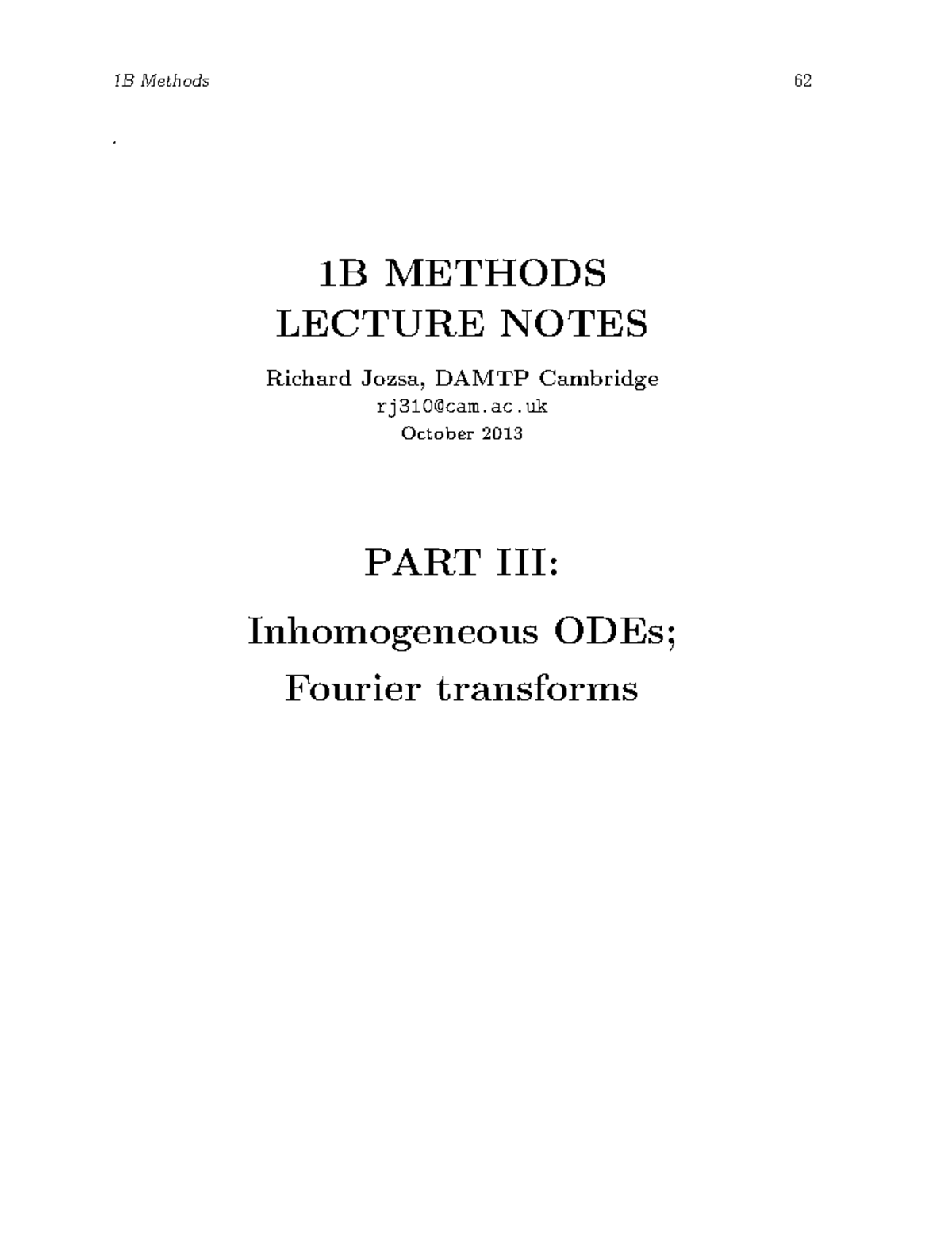 Lecture notes, lecture 3 - . 1B METHODS LECTURE NOTES Richard Jozsa ...