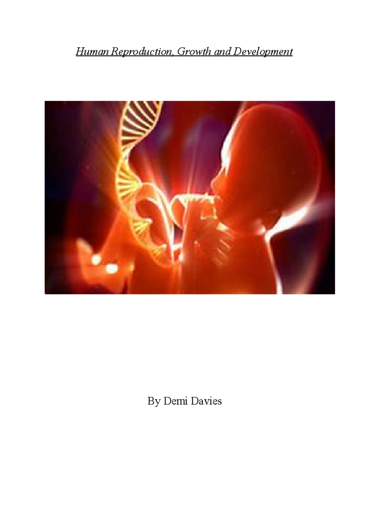Human Reproduction unit 7 - Human Reproduction, Growth and Development ...