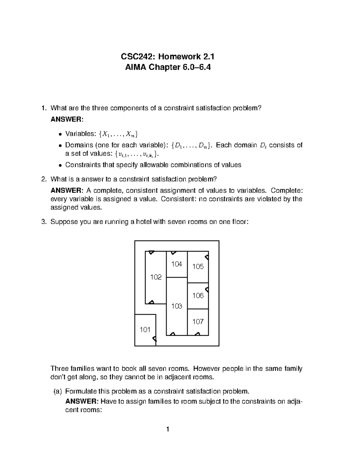 CSC242 homework 2 1 solutions - CSC242: Homework 2. AIMA Chapter 6–6 ...