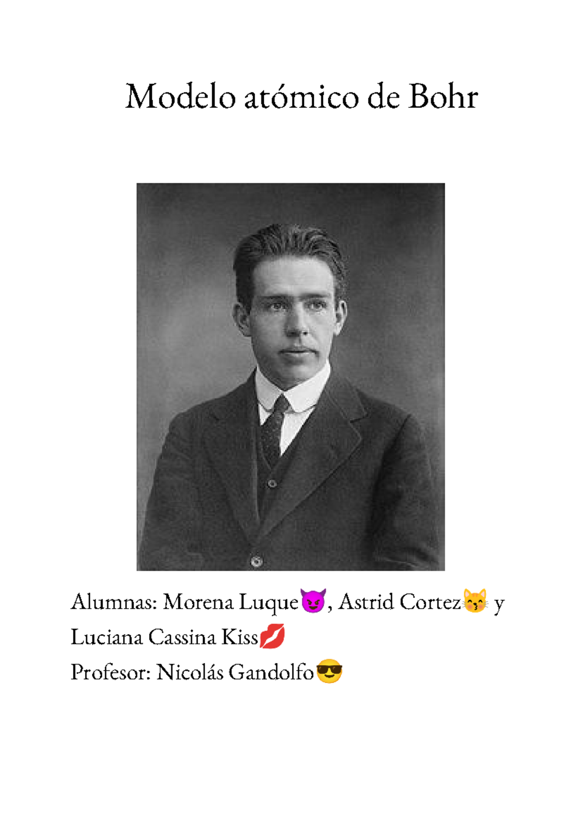 Bohr- More, Astrid y Lu 🩷 - Modelo atómico de Bohr Alumnas: Morena ...