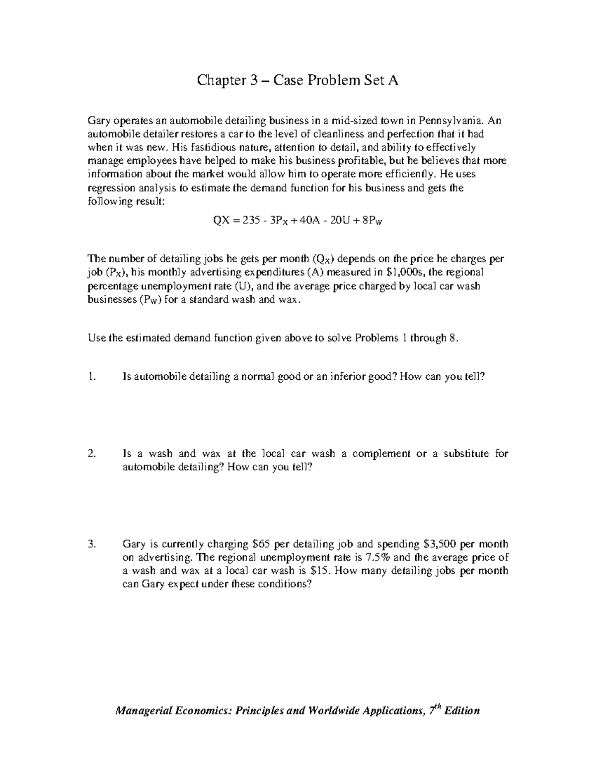 Ch3 Case Problem Set A - Managerial Economics: Principles and Worldwide ...
