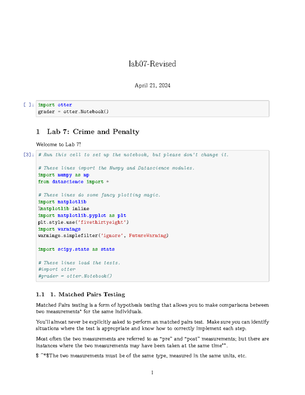Lab07-Revised-Bailey - lab07-Revised April 21, 2024 [ ]: import otter grader = otter() 1 Lab 7 ...