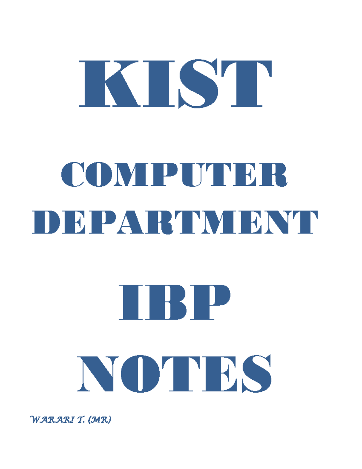 IBP Notes for Term 1 of training - KIST COMPUTER DEPARTMENT IBP NOTES ...