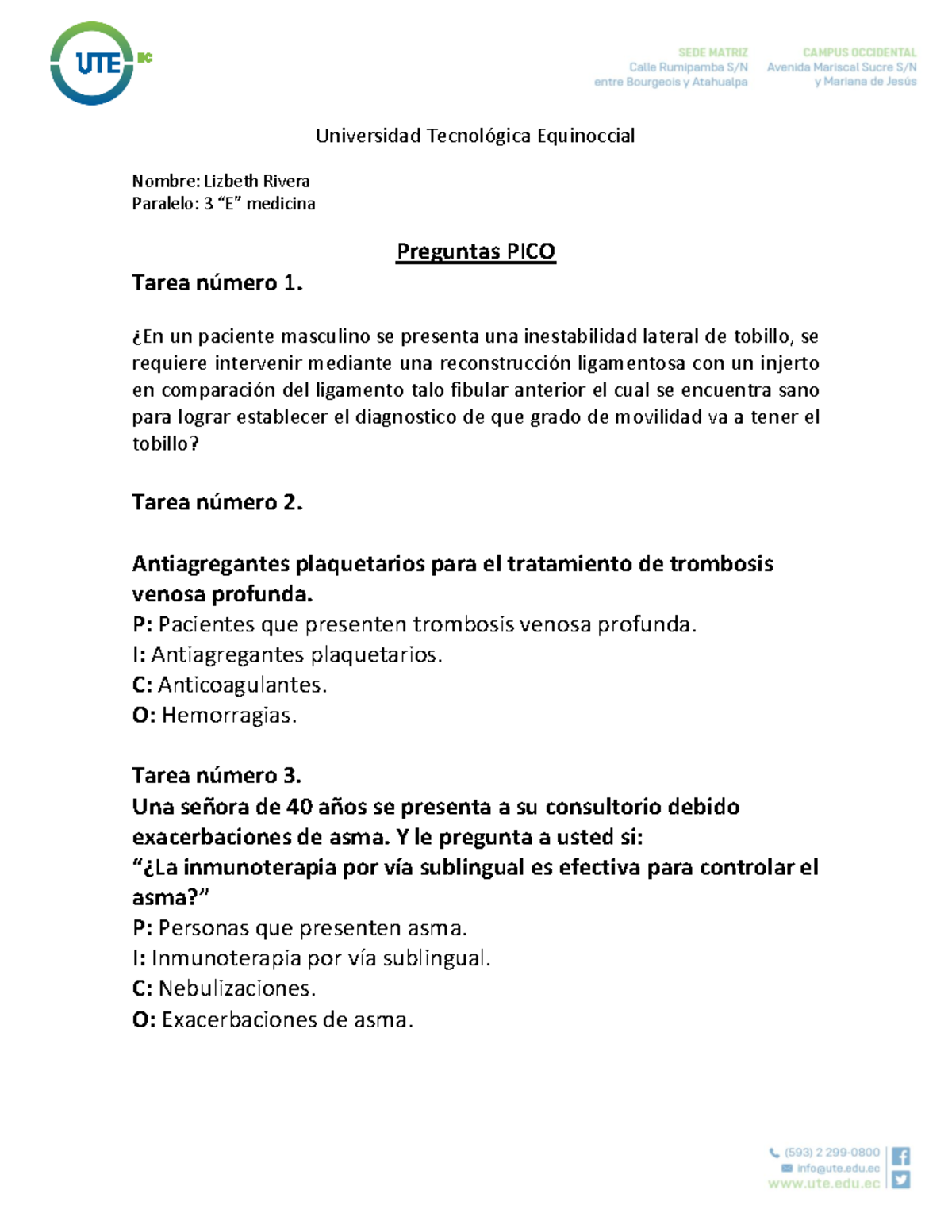 PICO - preguntas pico MBE - Universidad Tecnológica Equinoccial Nombre ...