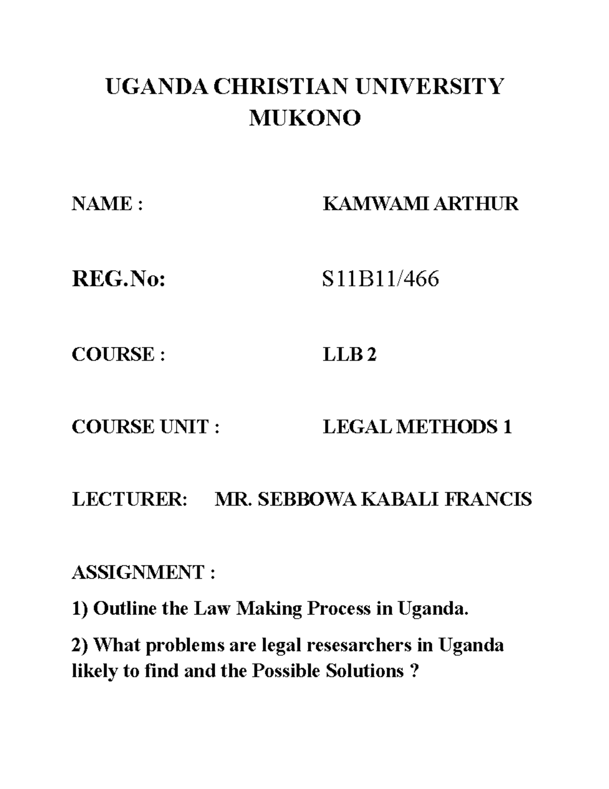 Legal Methods Law Making Process in Uganda - UGANDA CHRISTIAN ...