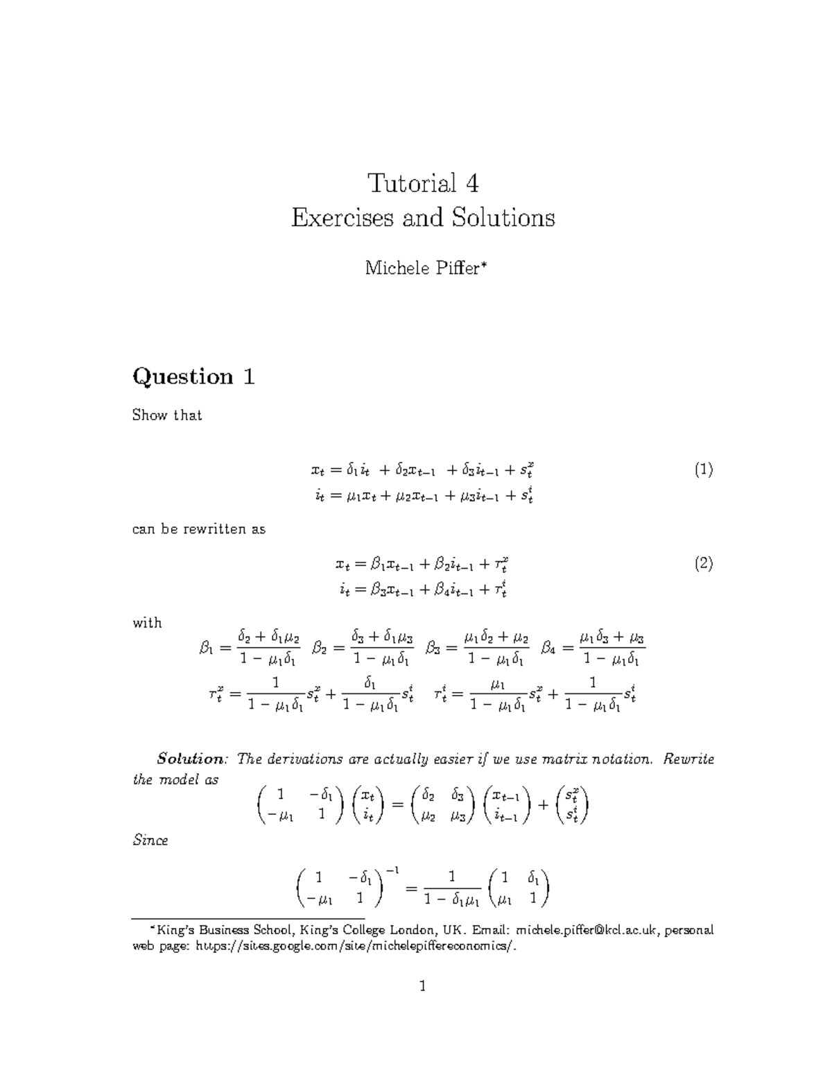 6QQMN971 Tutorial 4 solutions - Tutorial 4 Exercises and Solutions Michele Piffer ∗ Question 1 ...