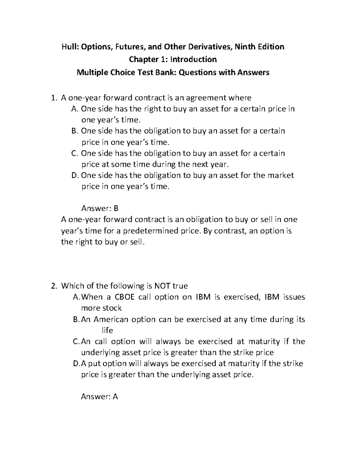 Hull OFOD9e Multiple Choice Questions and Answers Ch01 - Hull: Options, Futures, and Other - Studocu