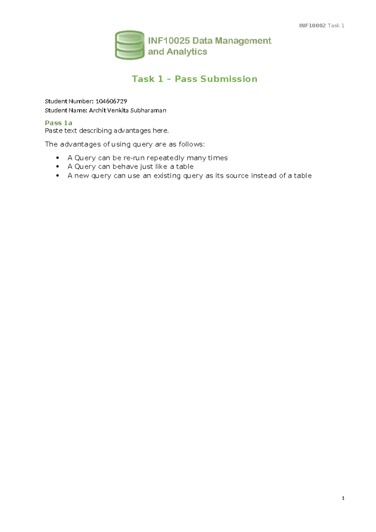 T01P-1 - Pass task 1 - Task 1 – Pass Submission Student Number: 104606729 Student Name: Archit ...