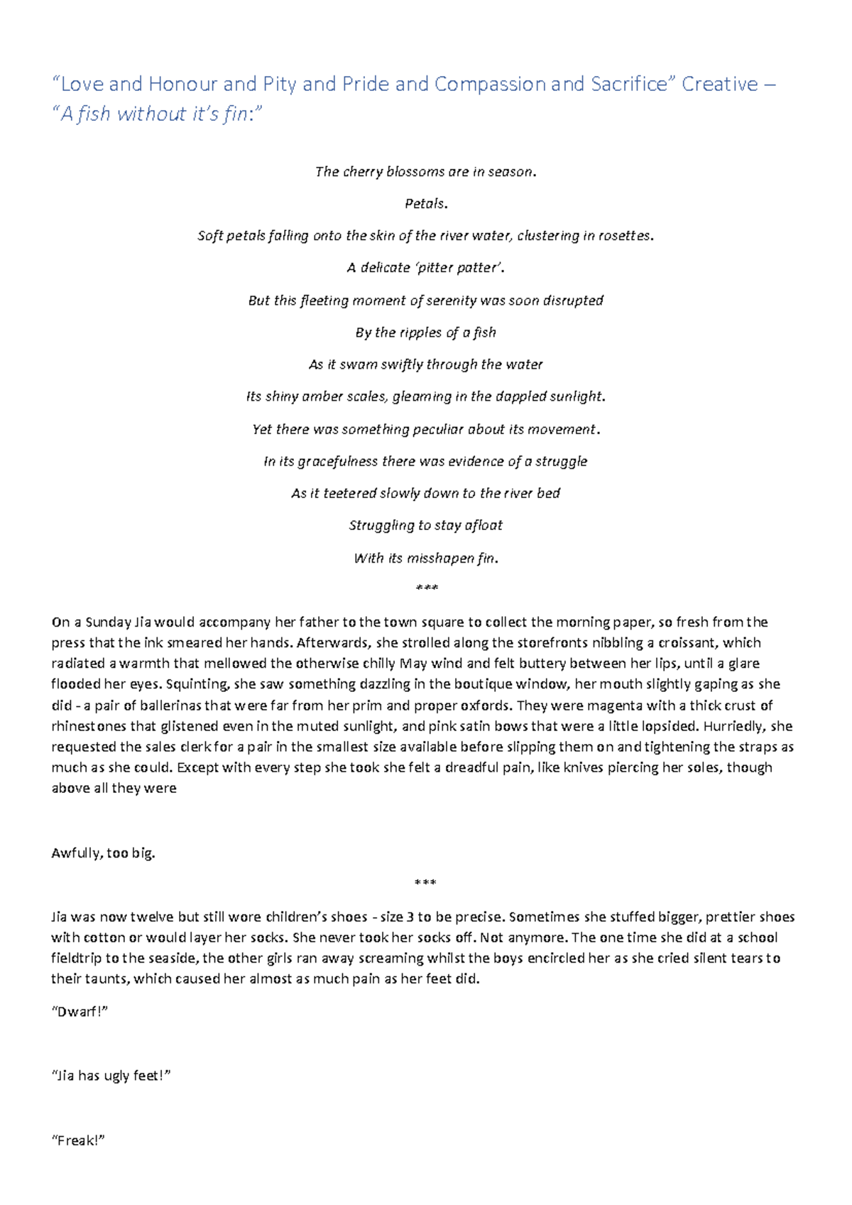 Creative A fish without its fin - “Love and Honour and Pity and Pride ...