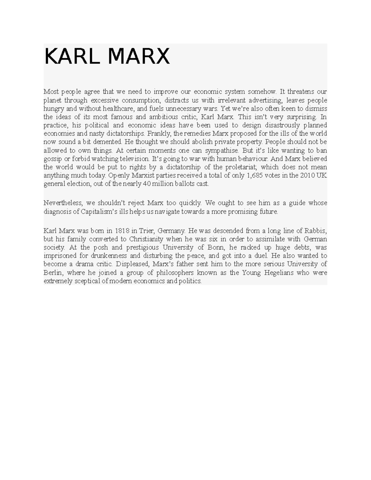 KARL MARX - KARL MARX Most people agree that we need to improve our ...