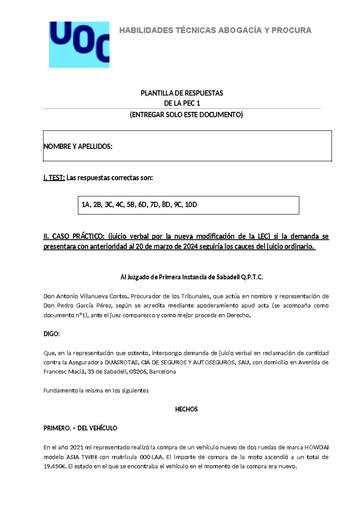PEC 1- Plantilla Respuestas - PLANTILLA DE RESPUESTAS DE LA PEC 1 (ENTREGAR SOLO ESTE DOCUMENTO ...