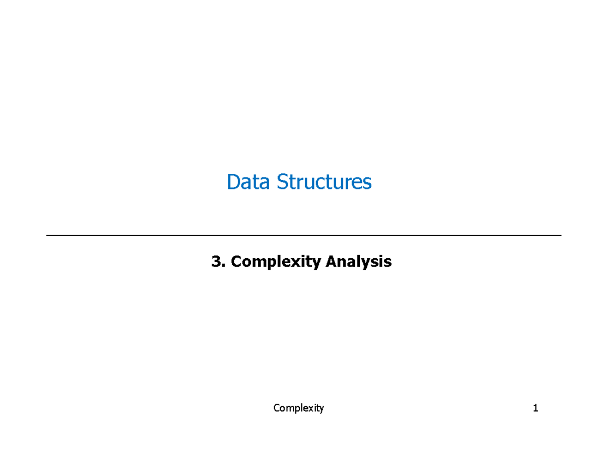 Chapter 03 Complexity Analysis Data Structures 3 Complexity Analysis Comparing Algorithms